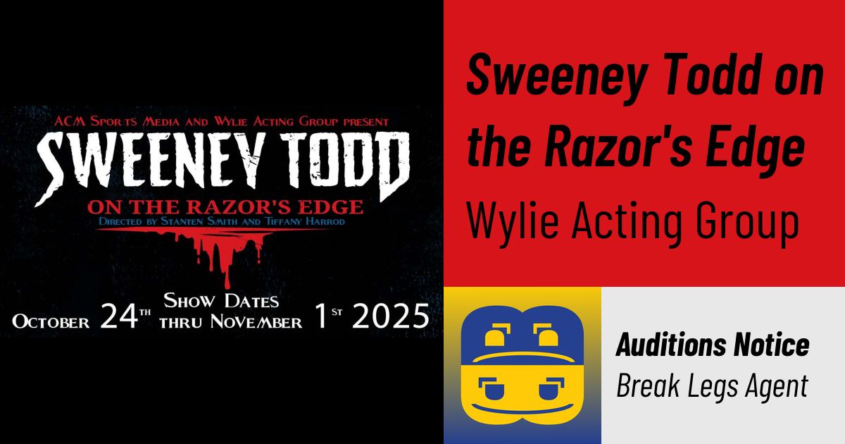 Sweeney Todd on the Razor's Edge, Wylie Acting Group :: Break Legs ...