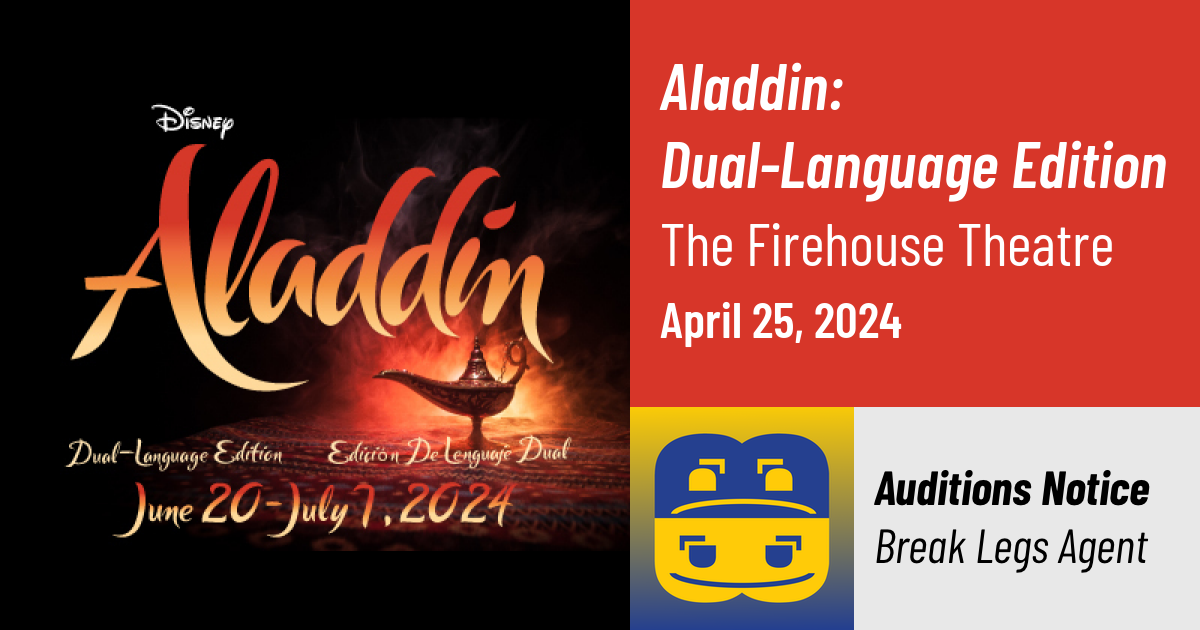 Aladdin: Dual-Language Edition, The Firehouse Theatre :: Break Legs ...