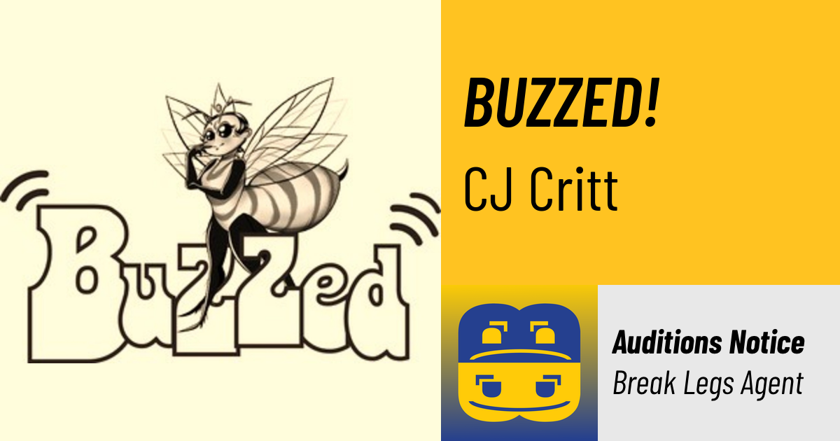 BUZZED!, CJ Critt :: Break Legs: Agent - Auditions