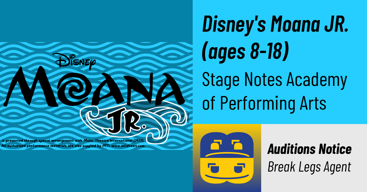 Disney's Moana JR. (ages 8-18), Stage Notes Academy of Performing Arts ...
